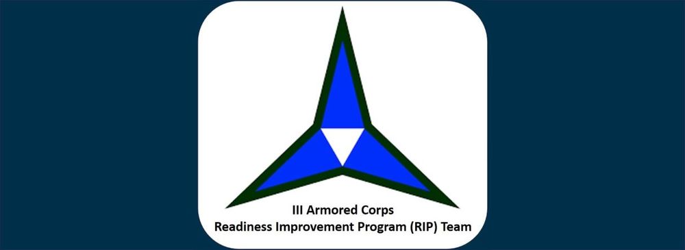 III Armored Corps Readiness Improvement Program (RIP) Team Enhances ...